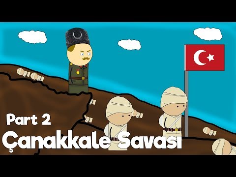 Çanakkale Savaşı - PART 2 - Hızlı Anlatım