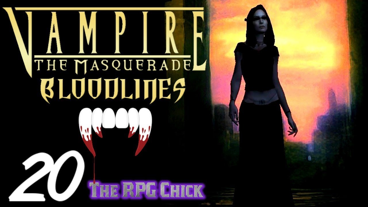 Jeanette & Therese - Let's Play Vampire: The Masquerade - Bloodlines ...