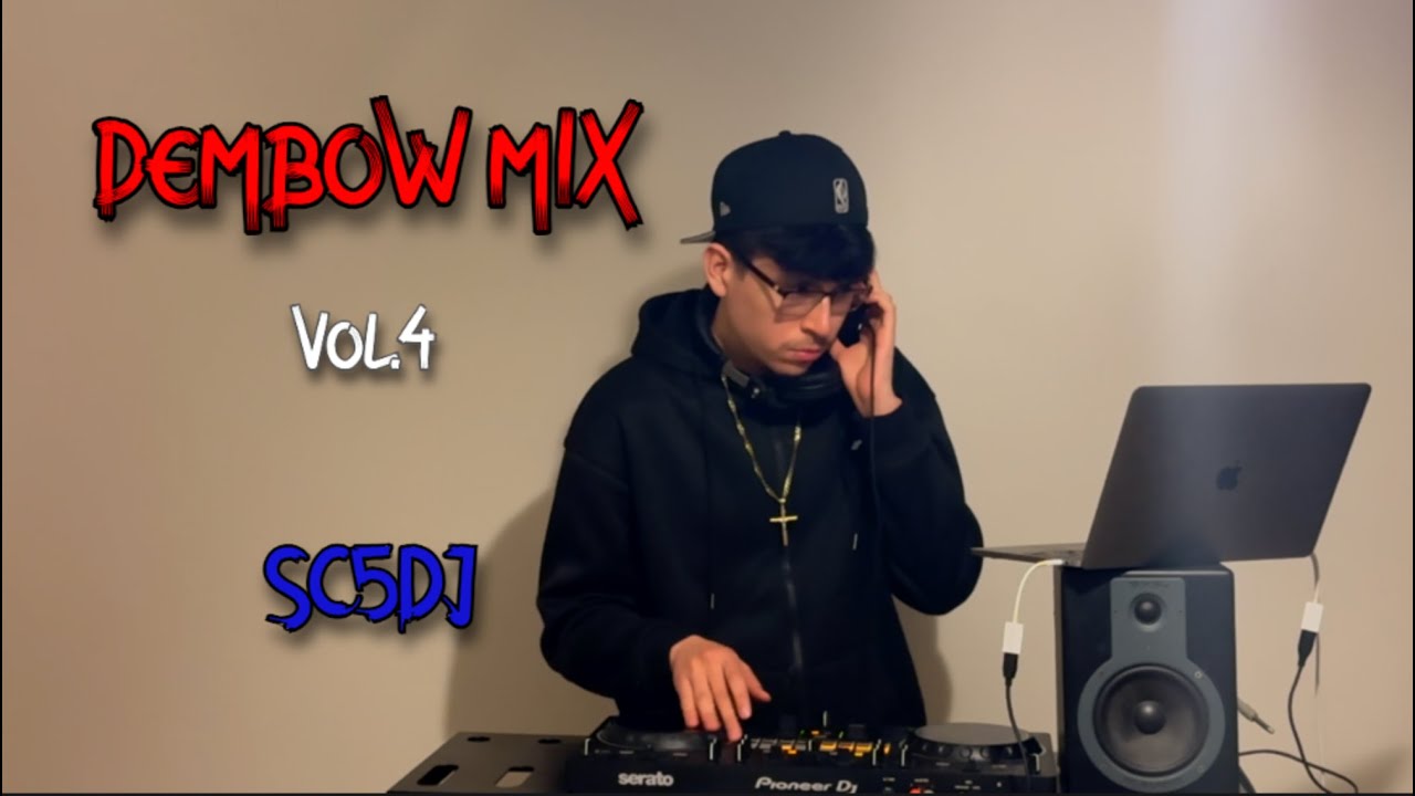 Dembow MIx Vol 4 - @SC5DJ - YouTube