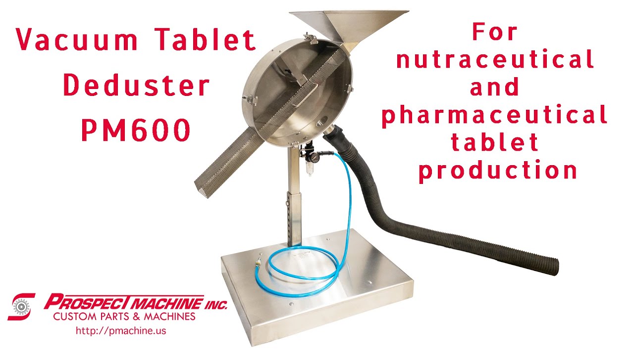 Vacuum Tablet Deduster PM600 - Prospect Machine INC. - YouTube