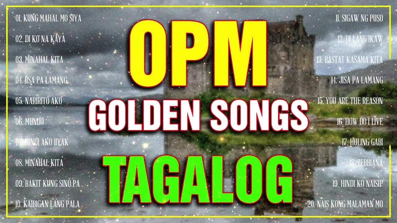 OPM TAGALOG mga awit ng pag ibig 80's 90's Beautiful Opm Tagalog love ...