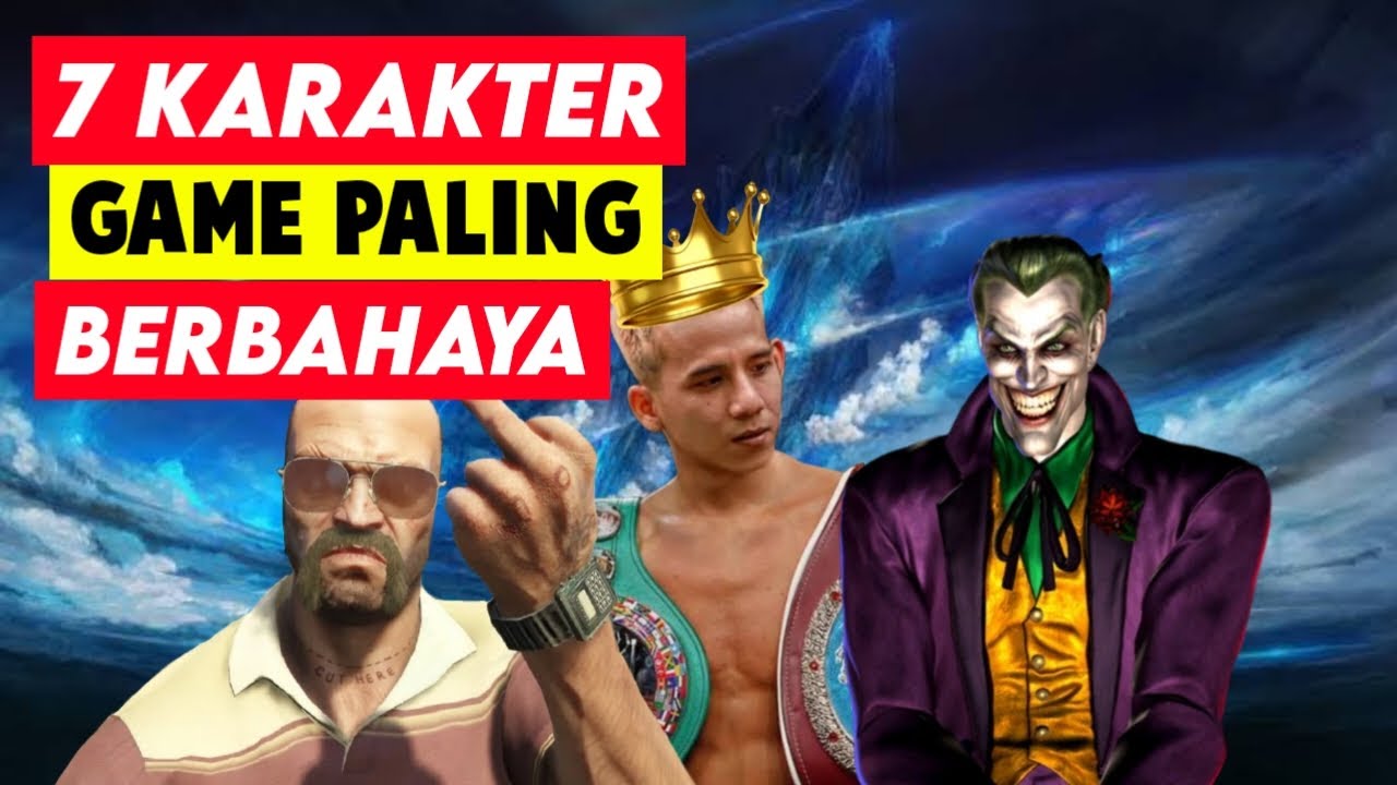 7 KARAKTER GAME YANG SANGAT BERBAHAYA - YouTube