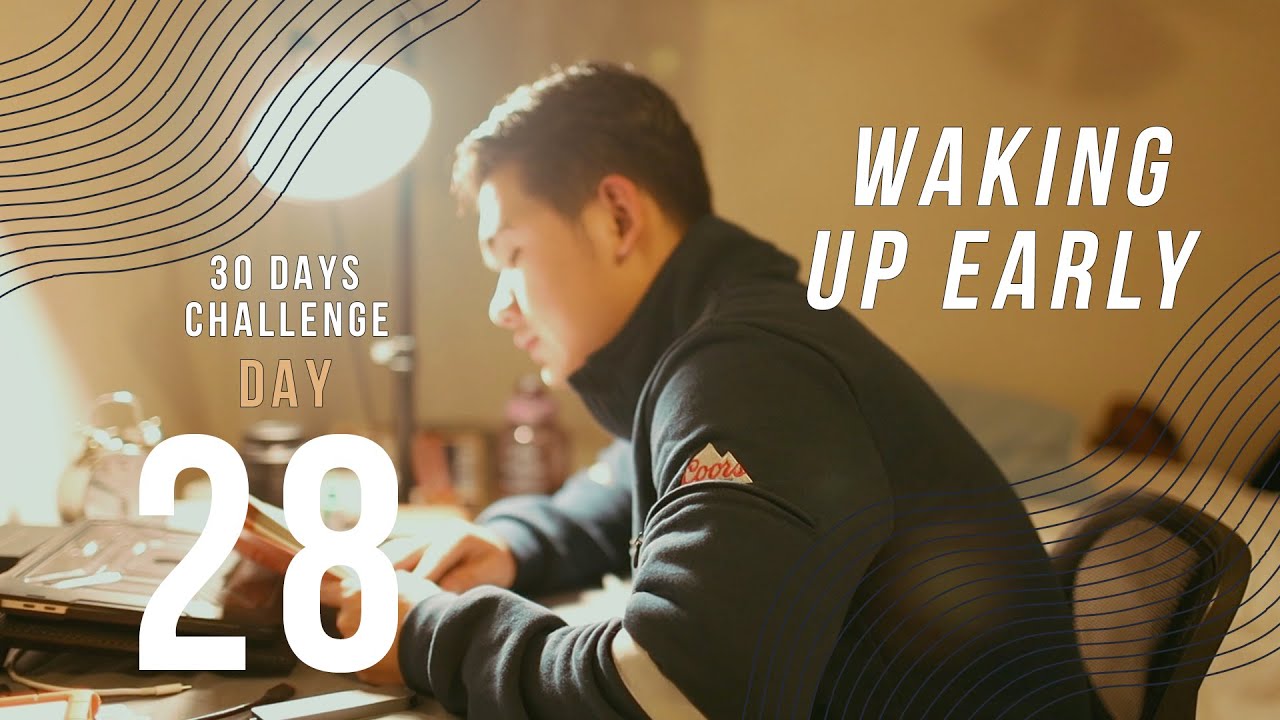 Day 28/30 Waking Up Early Challenge. - YouTube