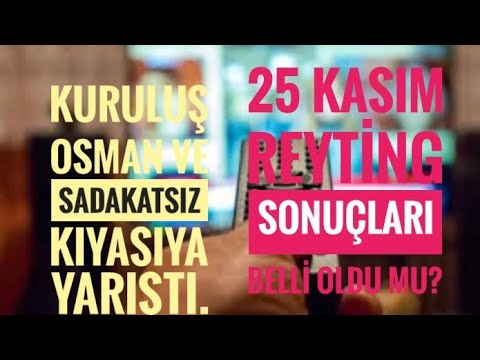 25 KASIM REYTİNG SONUÇLARI BELLİ OLDU MU?