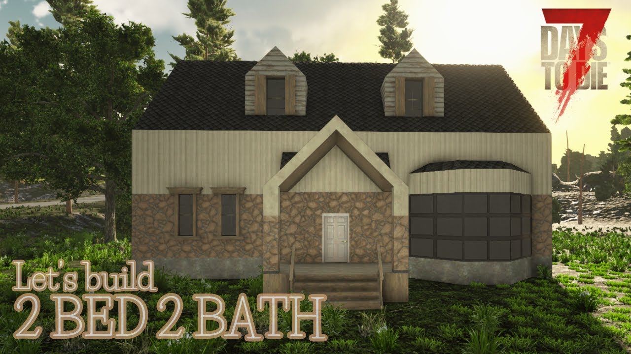 2 Bed 2 Bath House Tutorial In 7 Days To Die - YouTube