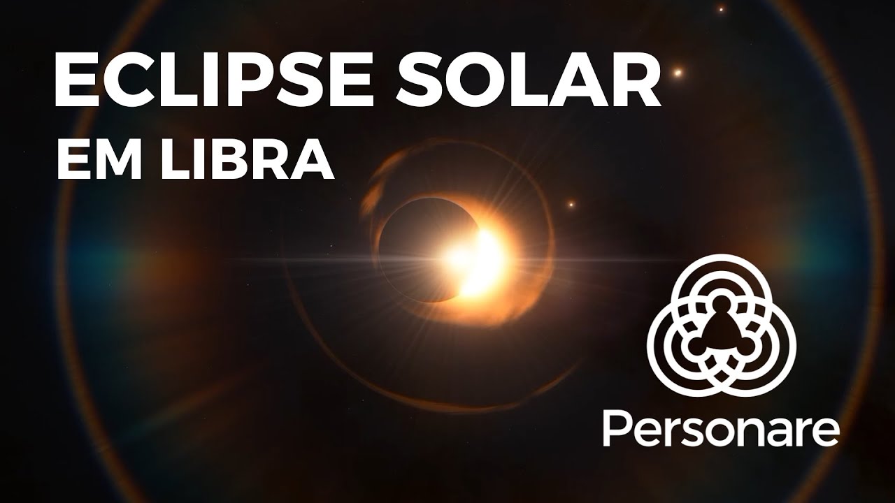 Eclipse Solar em Libra e Lua Nova! - YouTube