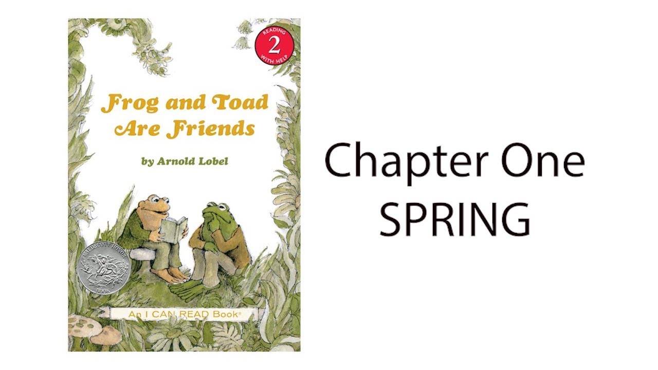 Frog and Toad Are Friends - Chapter One - Spring - YouTube