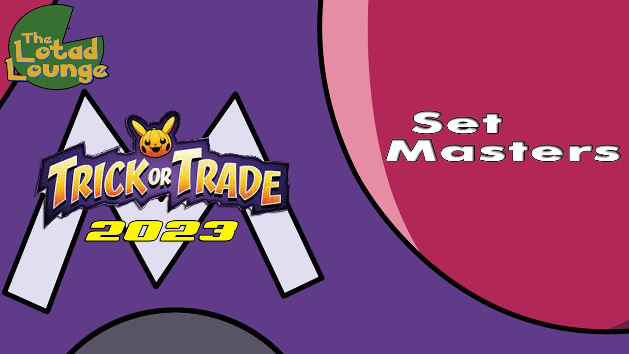 Set Masters: Trick or Trade 23 - YouTube