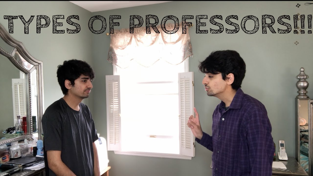 Types Of Professors - YouTube