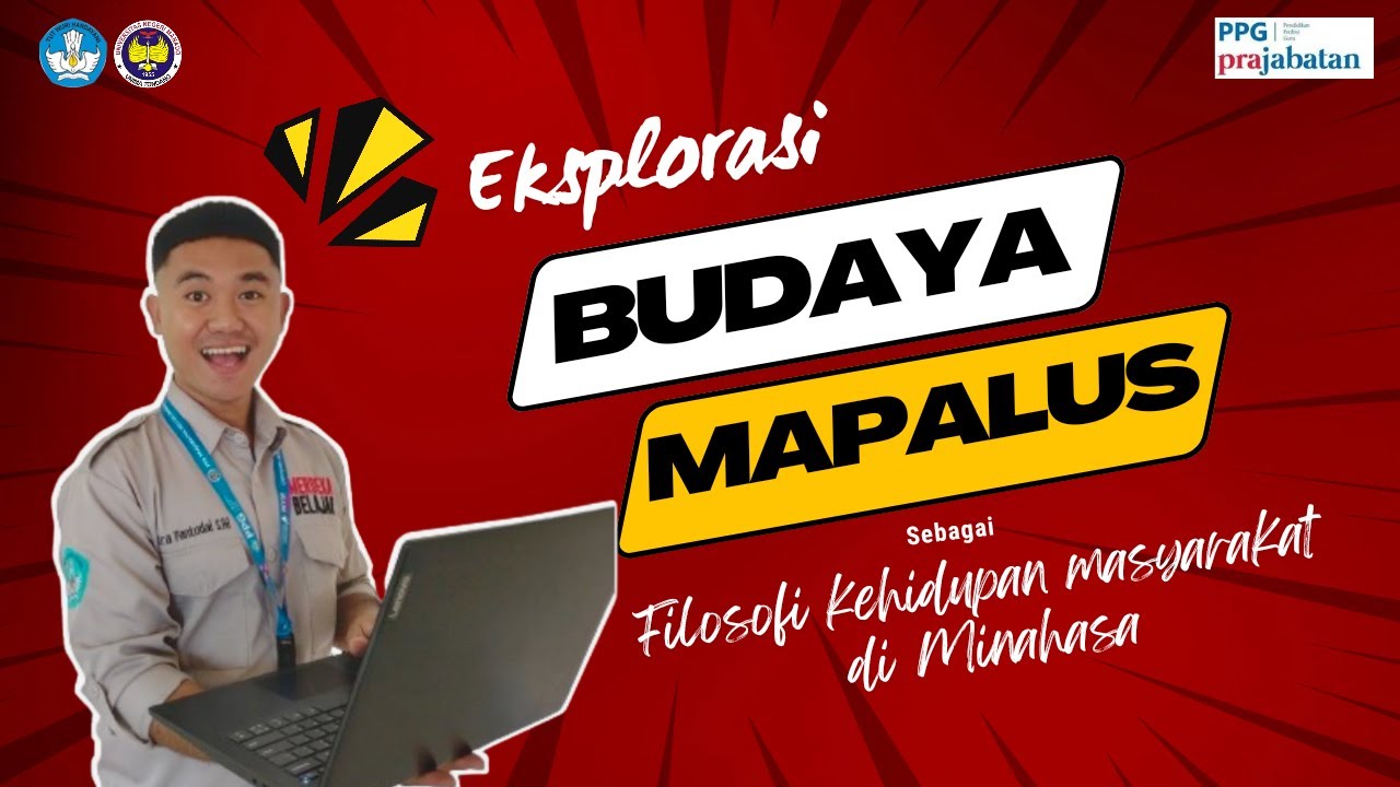 Eksplorasi Konsep Kebudayaan MAPALUS Minahasa #ppgprajabatan2023 - YouTube