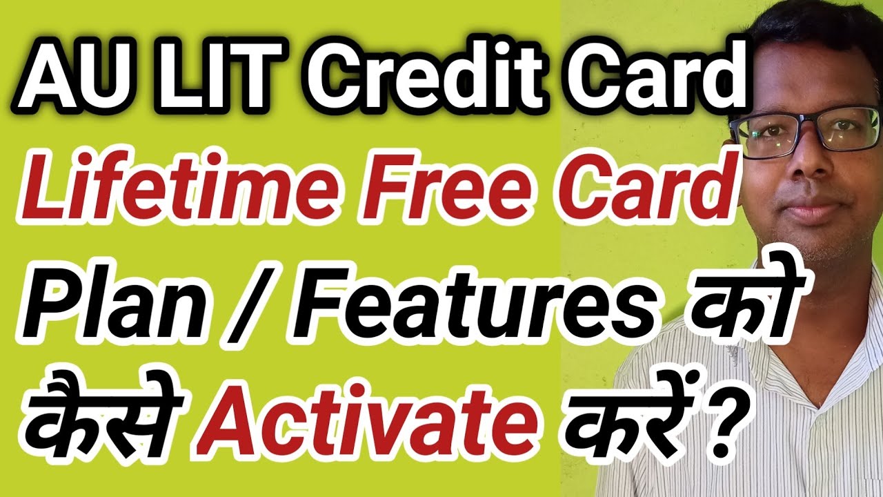 au bank lit credit card plan customise kaise kare | AU LIT Credit Card ...