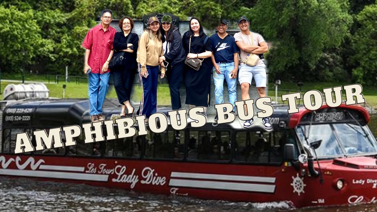 AMPHIBIOUS BUS TOUR: Ottawa City Tour by Land and Water - YouTube