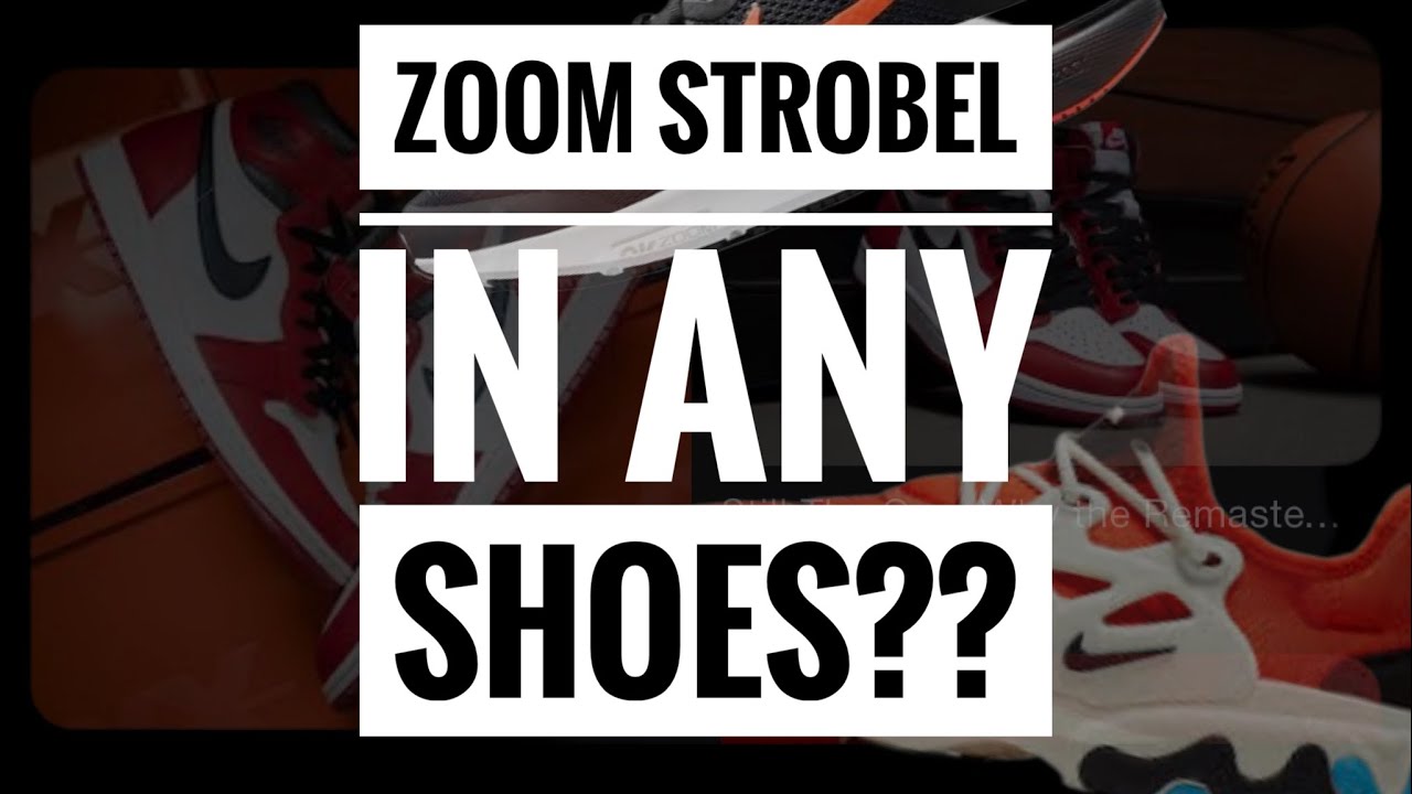Zoom strobel in all of my shoes - YouTube