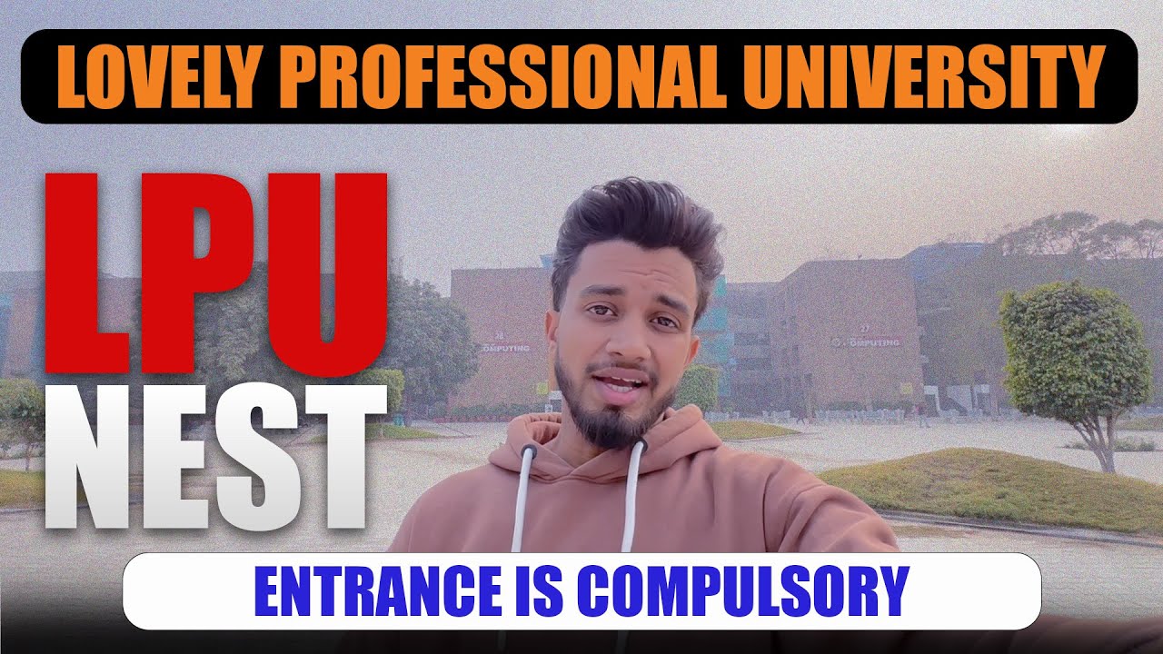 What is LPU NEST EXAM | Scholarship | Lovely Professional University ...