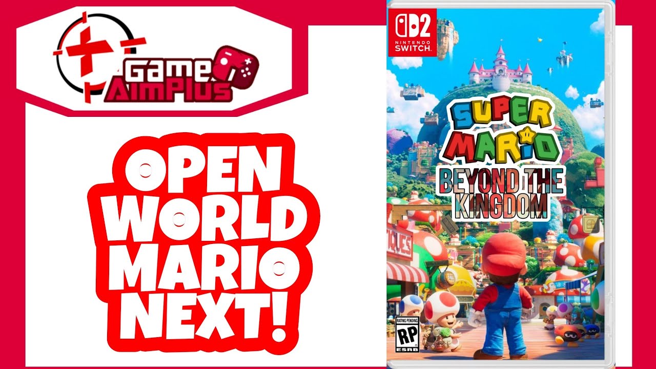 What's Next for Super Mario? A New Beyond The Kingdom Open World Game ...
