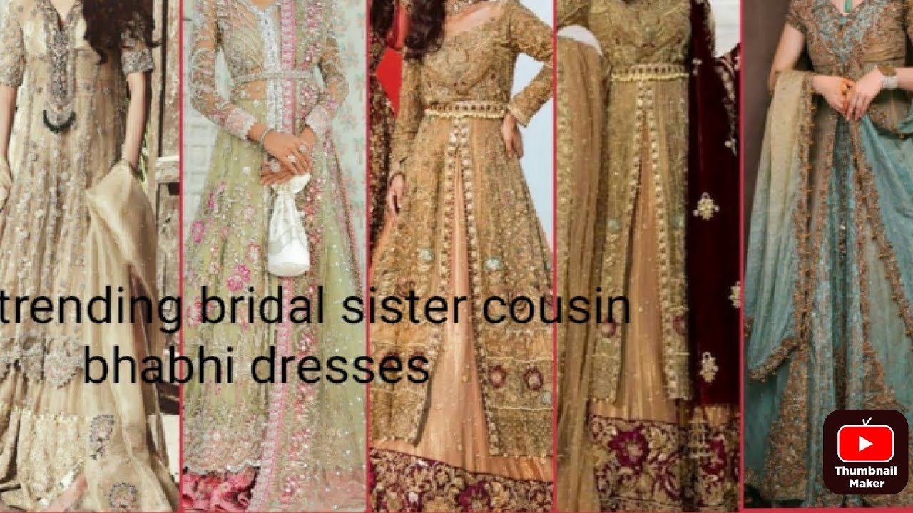 Top trending bridal sister cousin bhabhi dresses# party wear dress ...