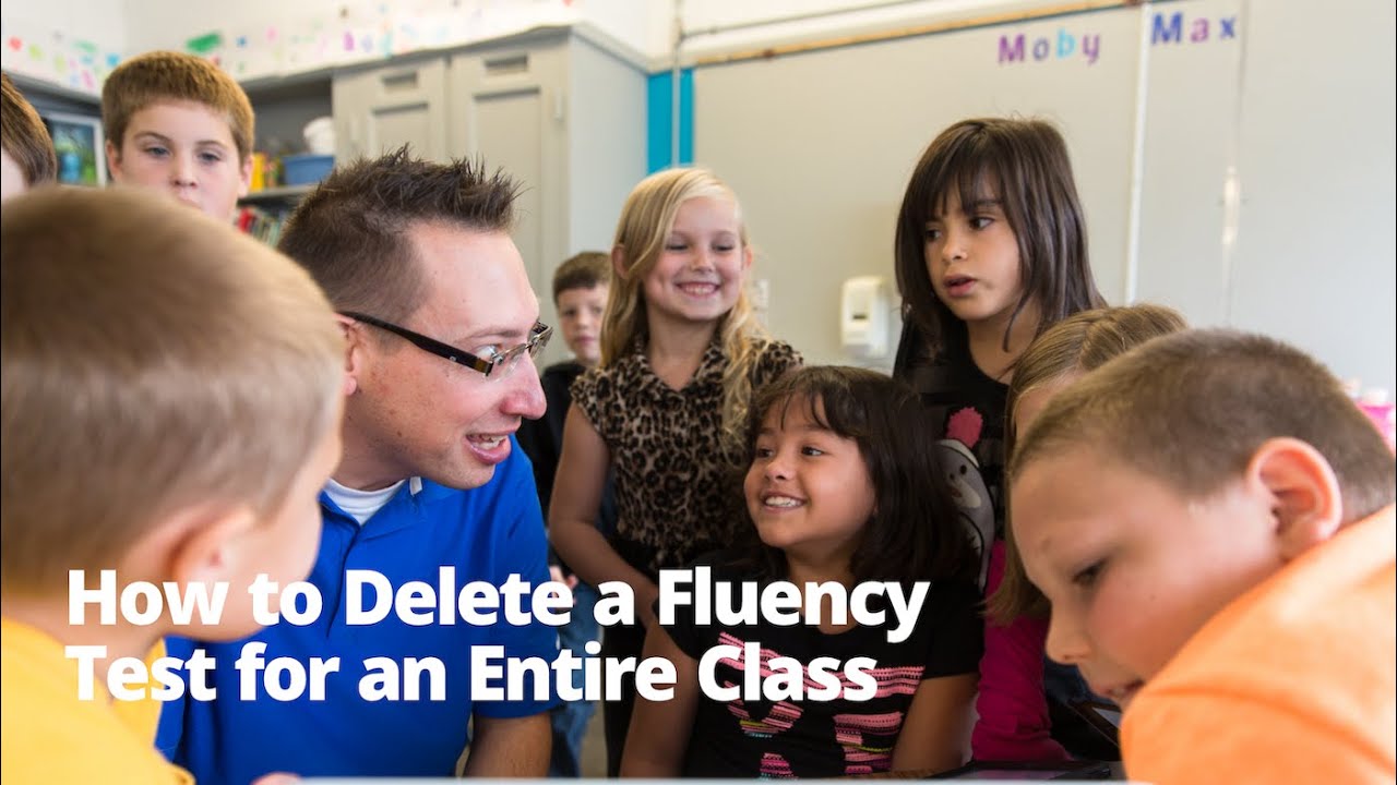How to Delete a Fluency Test for an Entire Class - YouTube