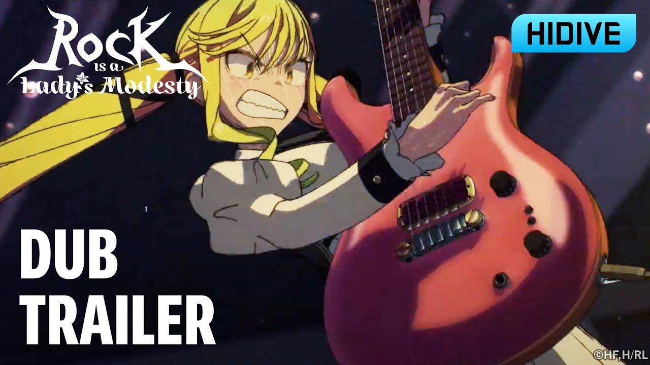 Rock is Lady's Modesty | Dub Trailer | HIDIVE - YouTube