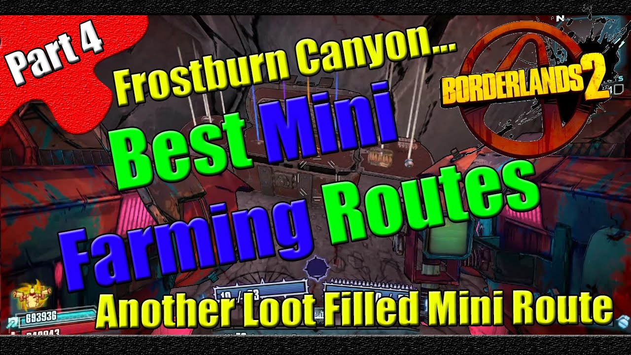 Borderlands 2 | Best Mini Farming Routes | Part 4 | Another Loot Filled ...