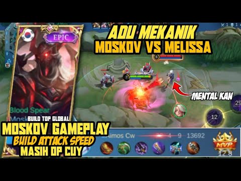 Moskov vs Mellisa || Moskov gameplay -Build Moskov Attack Speed - YouTube