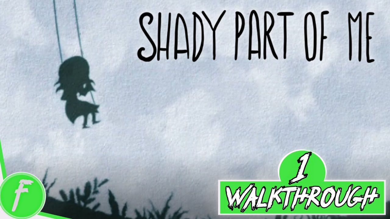 Shady Part Of Me FULL WALKTHROUGH Gameplay HD (PC) | NO COMMENTARY ...