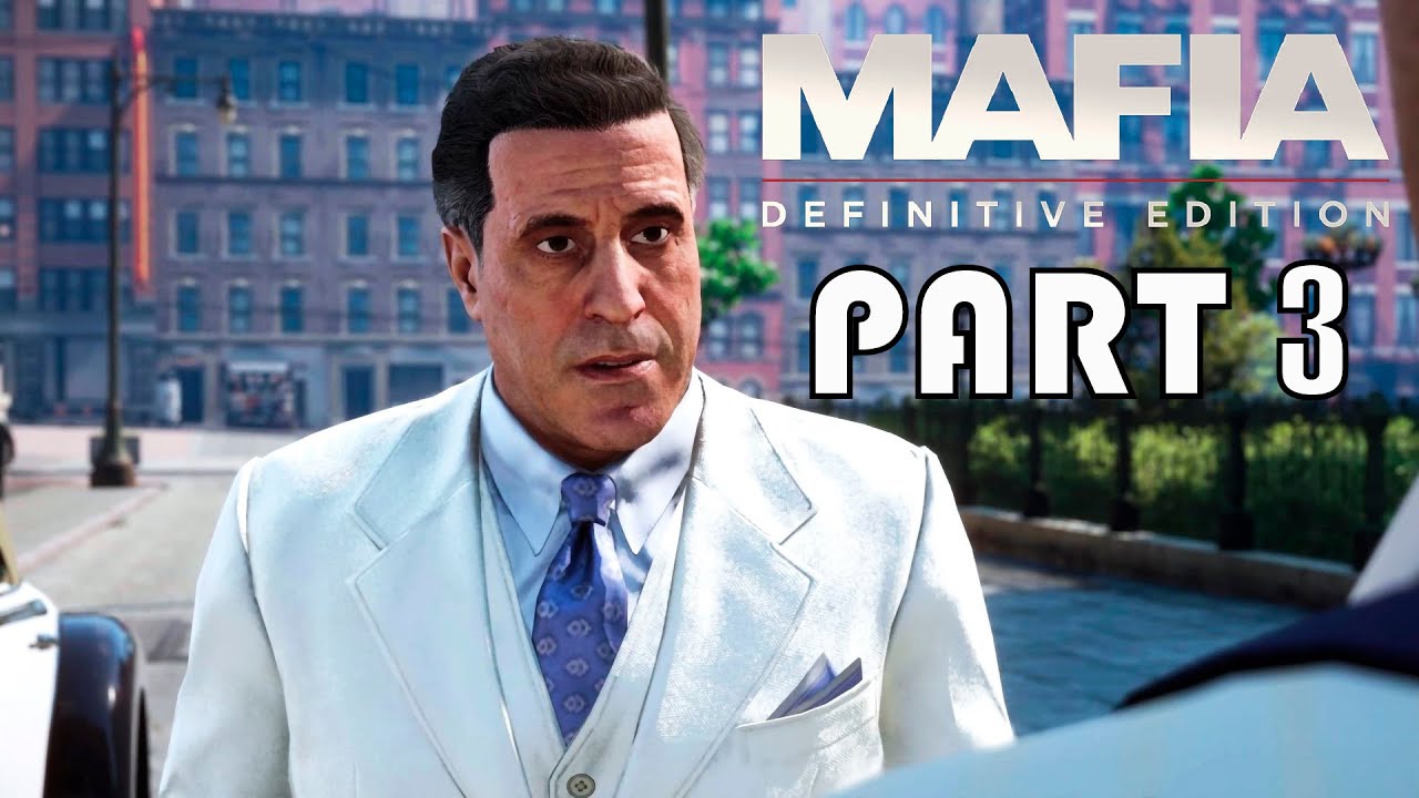 Mafia 1: Definitive Edition | Gameplay Walkthrough - Part 3 - YouTube