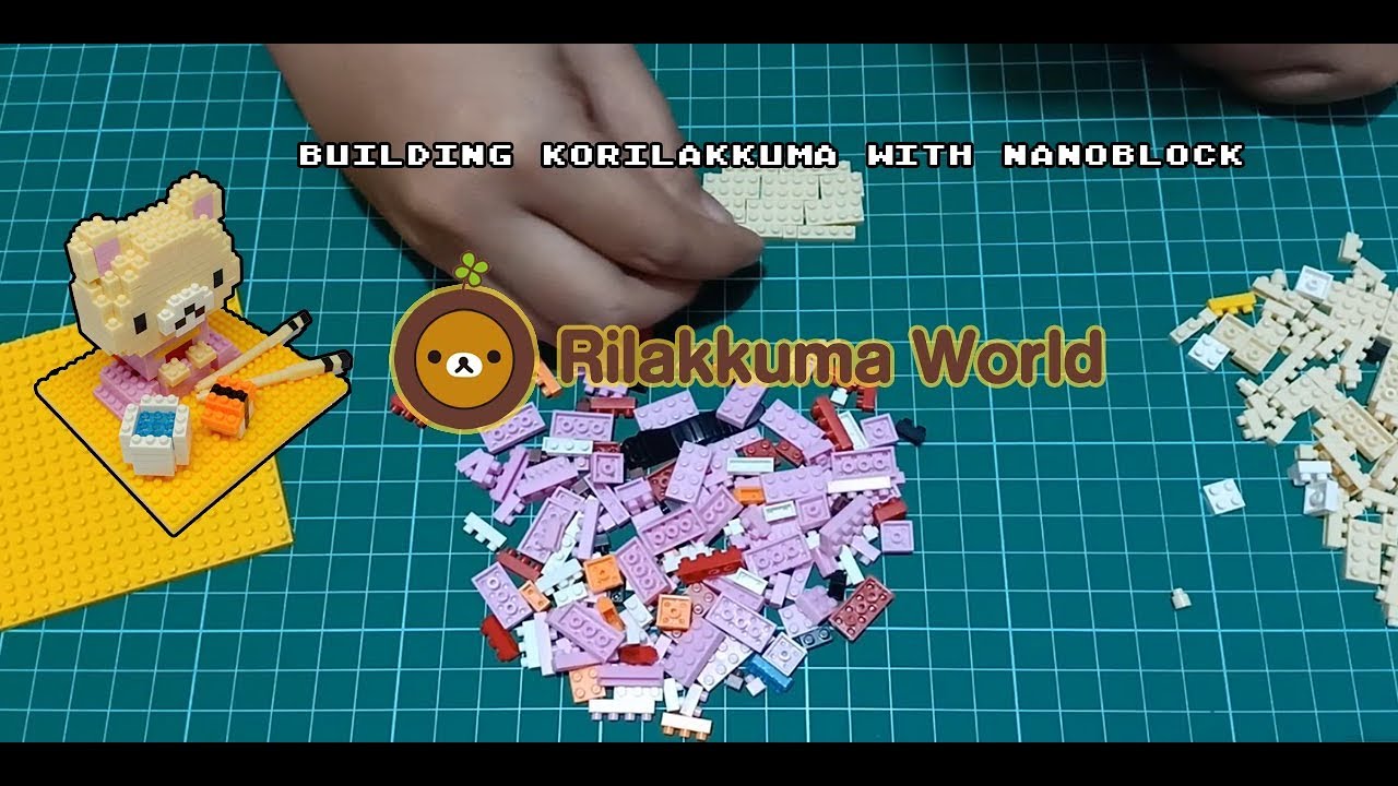 Building Korilakkuma | Rilakkuma With Nanoblock | 409pcs - YouTube