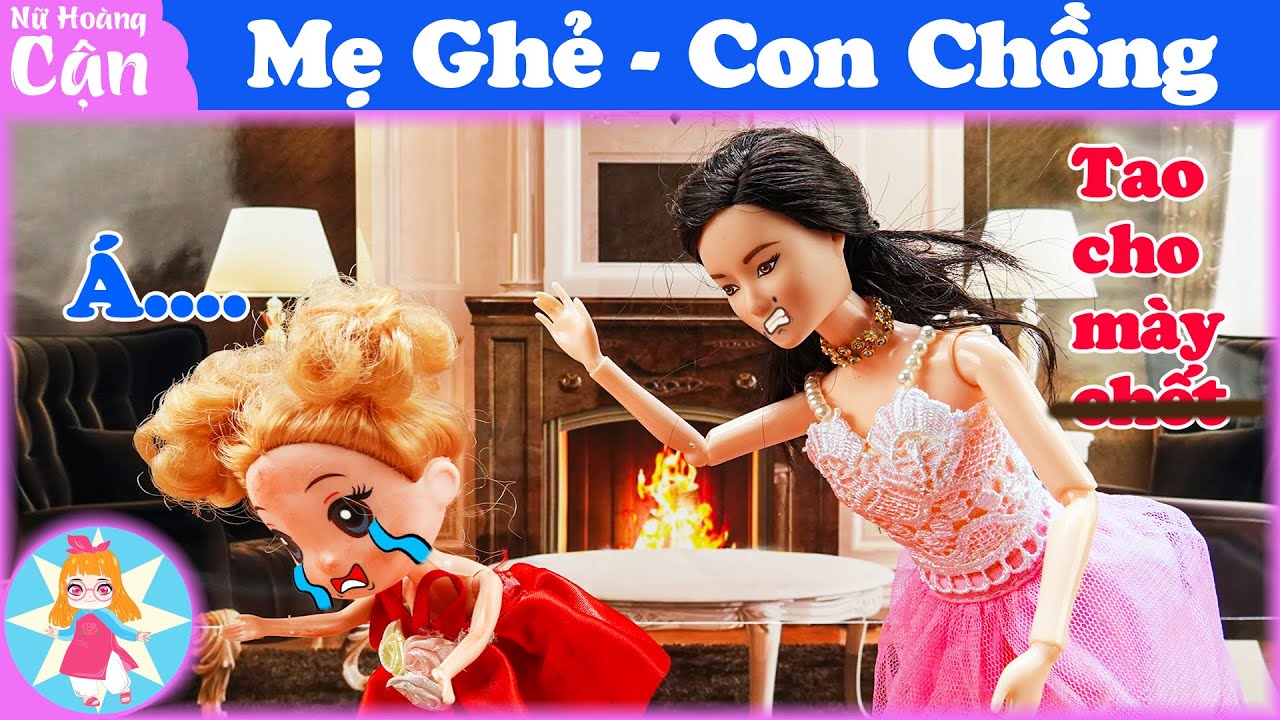 Câu Chuyện Búp Bê Chibi - Con chồng và mẹ ghẻ - Barbie & Chibi - YouTube
