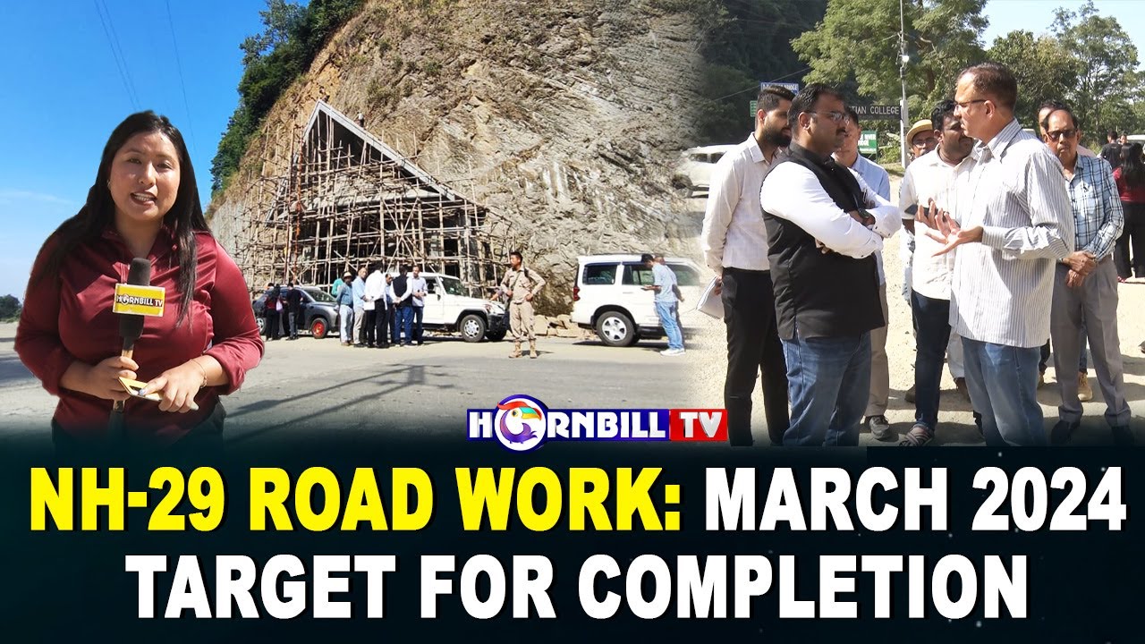 NH-29 ROAD WORK: MARCH 2024 TARGET FOR COMPLETION - YouTube