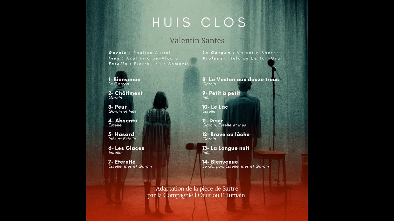 Huis Clos, Le Musical - Album Complet - YouTube