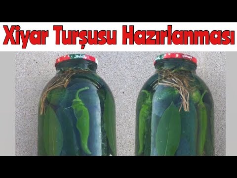 Xiyar Turşusunun Hazırlanma Qaydası