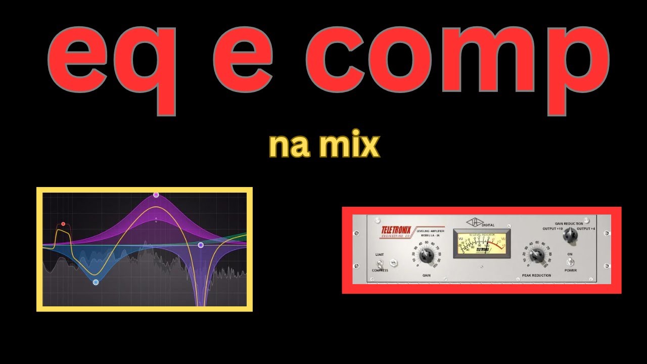 EQ E COMP NA MIX - YouTube