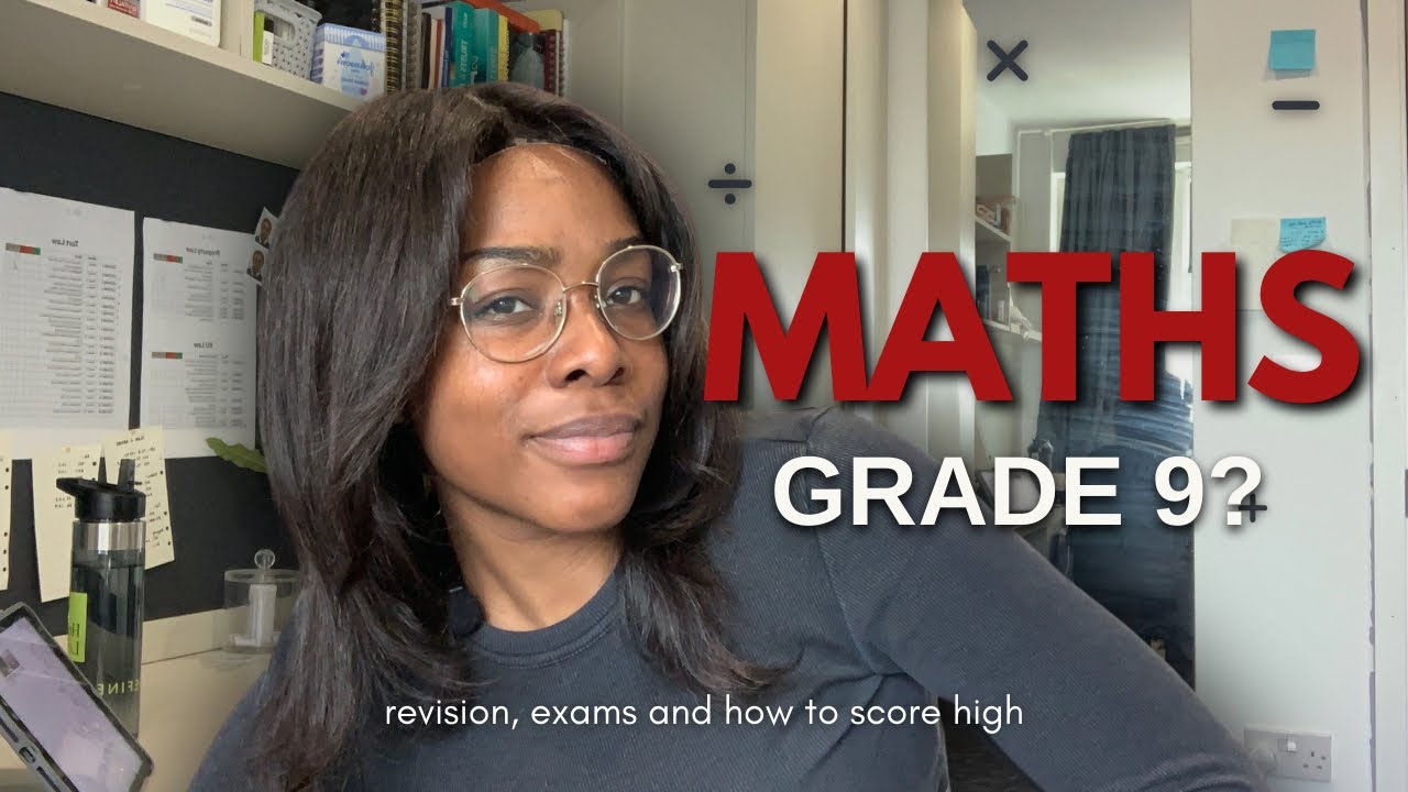 GCSE Maths Advice 📝 Revision, Exam Tips/ Technique, and How to Get a ...