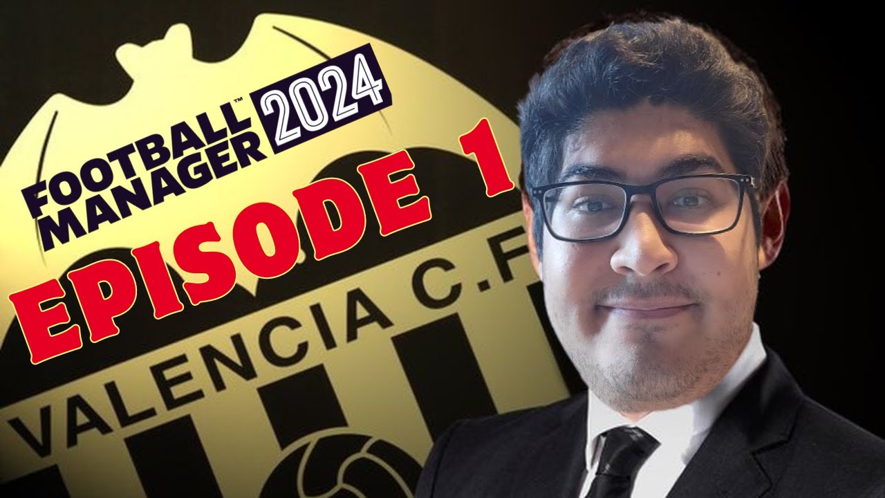 I become the Manager of Valencia CF | EP 1 - YouTube