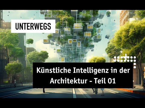 KI in der Architektur Teil 01 – Grundlagen und Theorie - YouTube