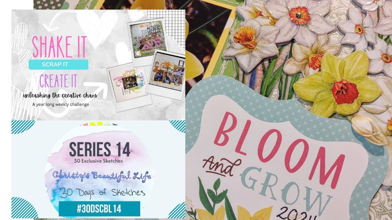 Bloom & Grow Layout- Shake it,Scrap it, Create it + 30 Days of Sketches ...