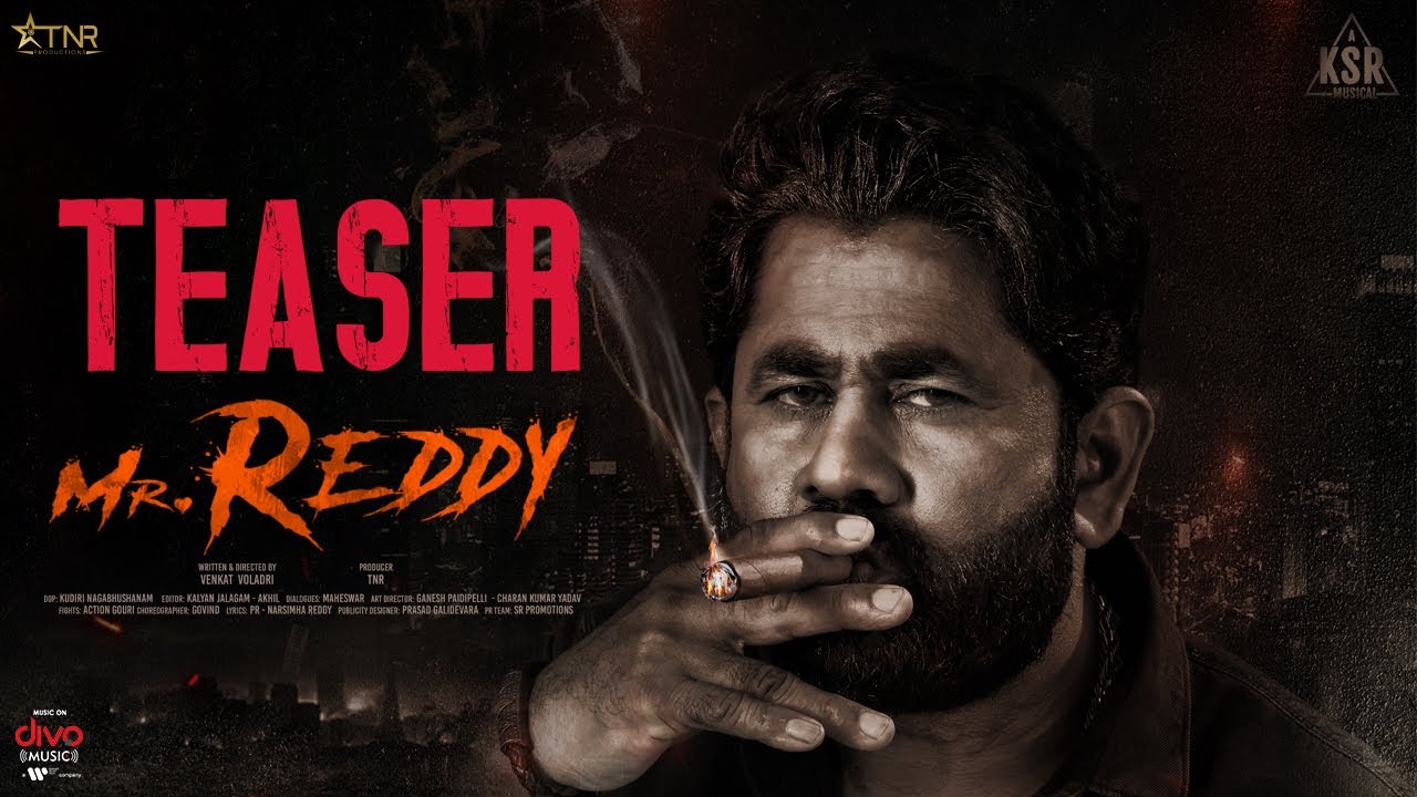 Mr.Reddy Movie Teaser | TNR | Mahadhevv| KSR | Anupama Prakash | Venkat ...