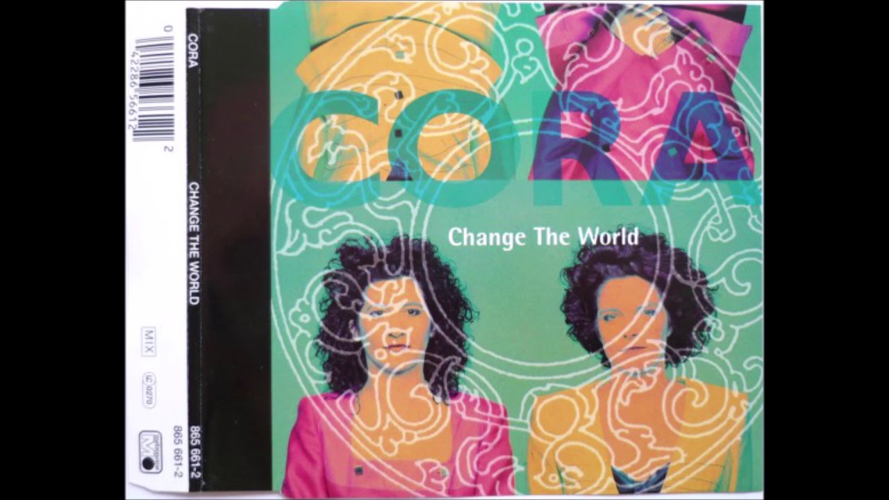 Cora - Change The World 12 Extended Maxi Version - YouTube