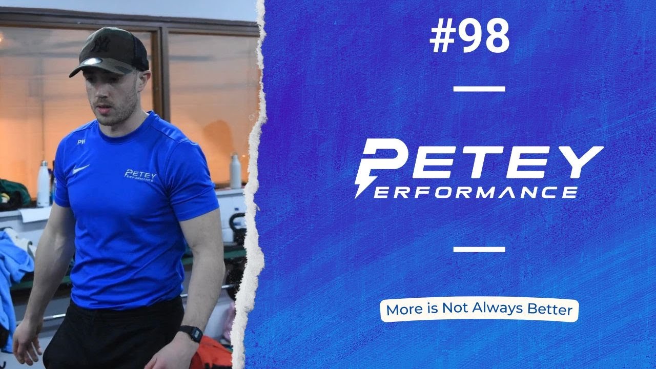 More is Not Always Better - Petey Performance Podcast #98 - YouTube