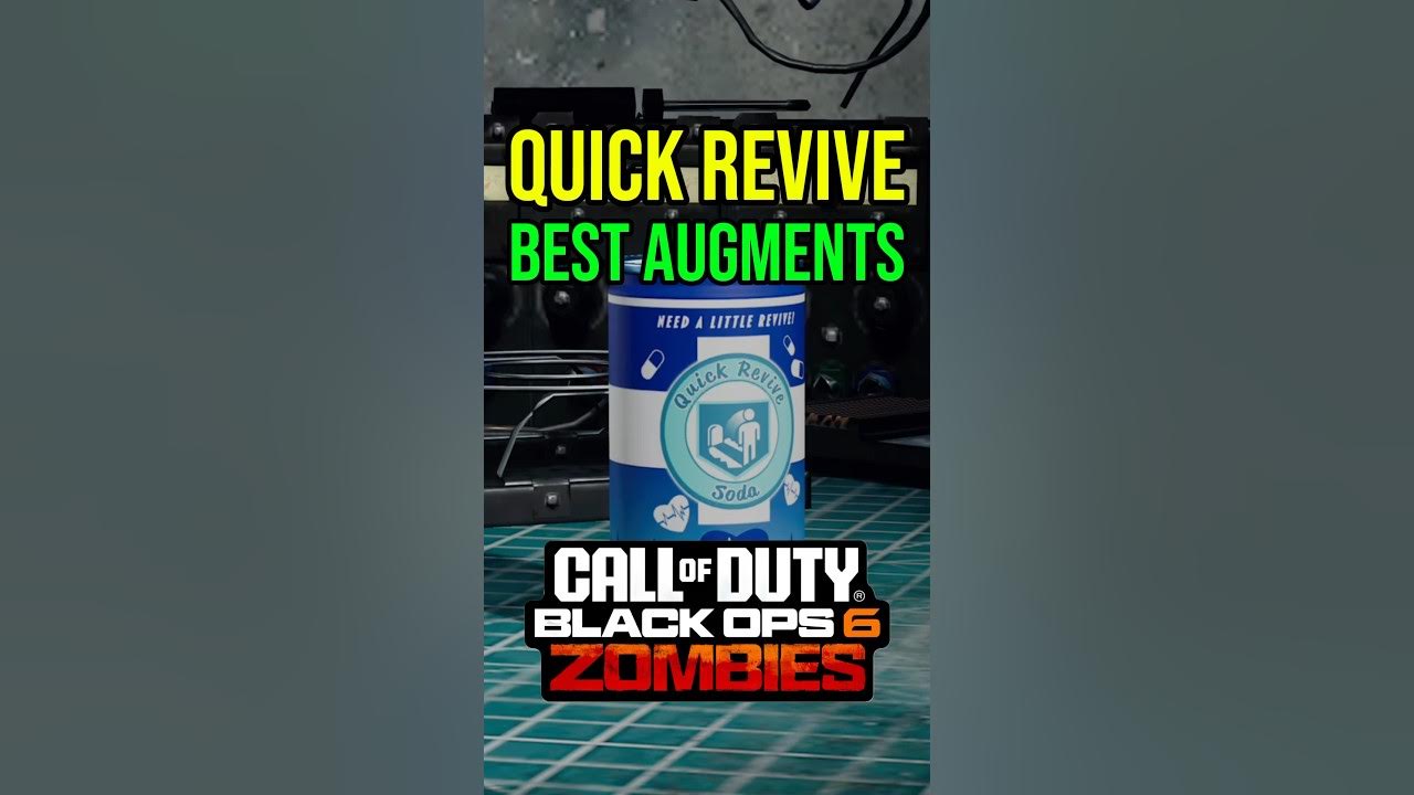 Best Quick Revive Augments for Black Ops 6 Zombies - YouTube