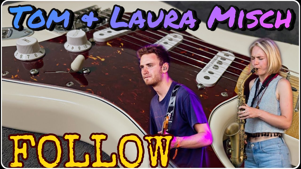 Tom Misch & Laura Misch - Follow [Guitar Cover] - YouTube