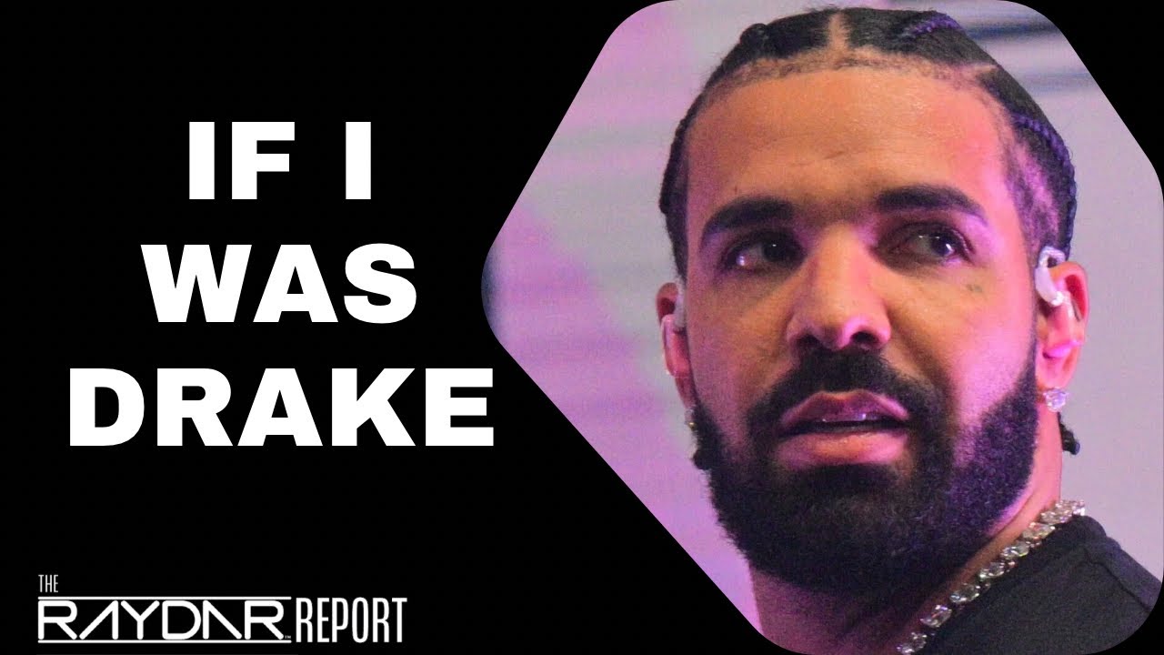 IF I’M DRAKE — Here’s What I’m Doing After The Kendrick Lamar Canada ...