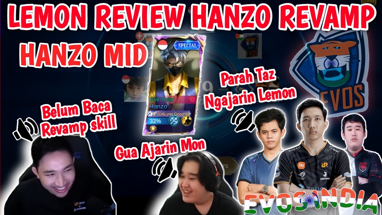 LEMON PAKAI HANZO REVAMP di MID‼️LEMON di TUTOR SAMA TAZZ EVOS INDIA ‼️ ...