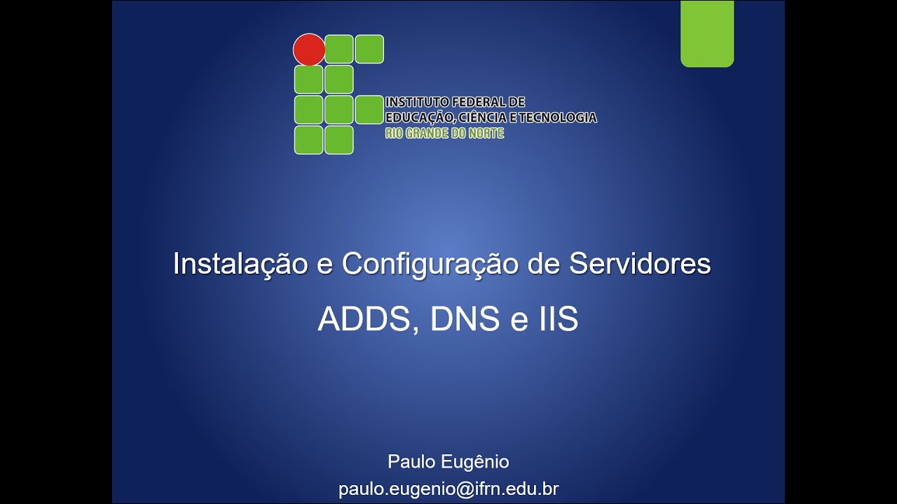 Aula05 Active Directory, DNS e IIS - YouTube