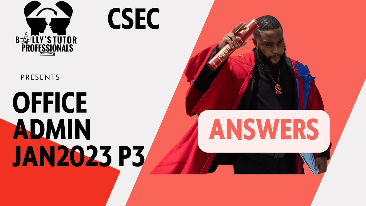 CSEC Office Administration Jan 2023 Paper 3 answer and explanation ...