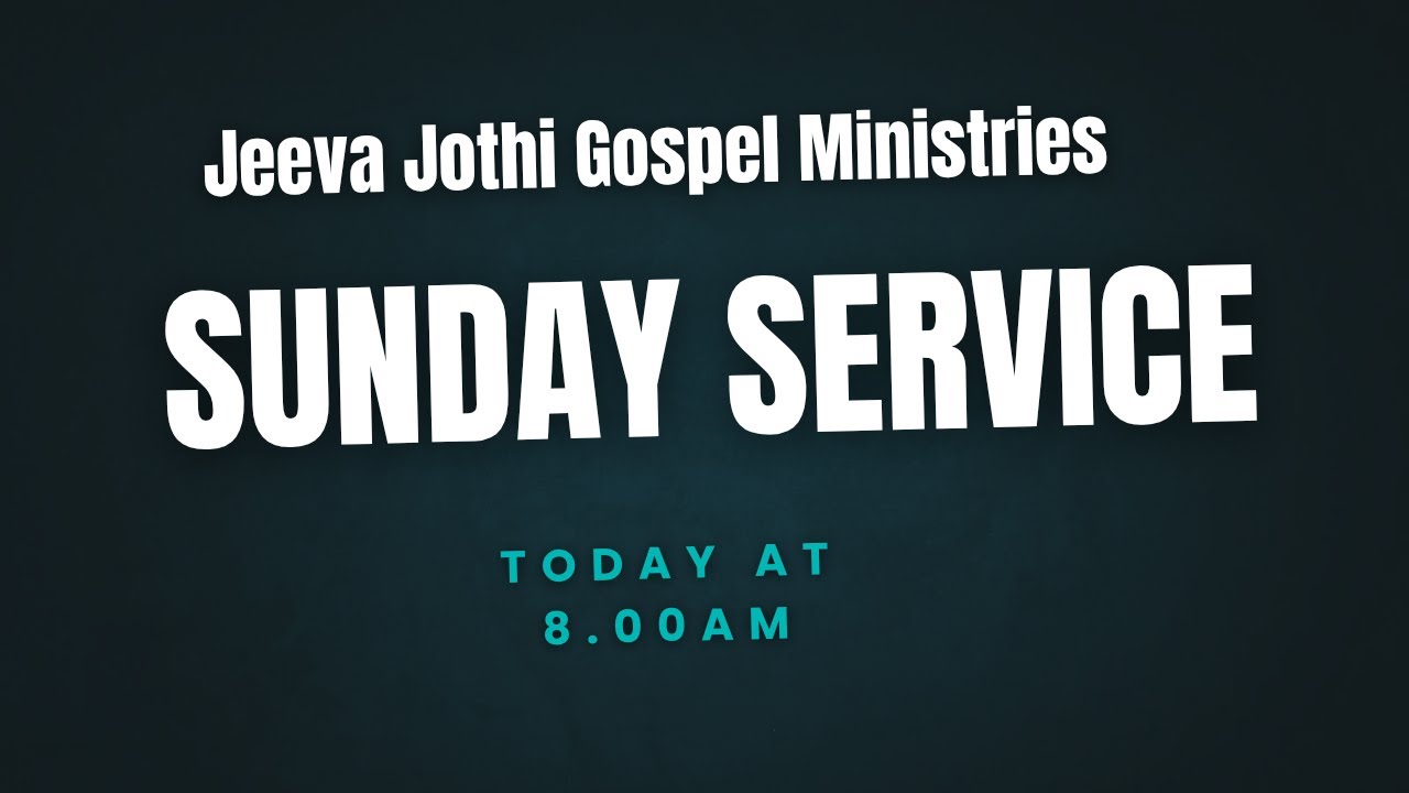 SUNDAY SERVICE | Jeeva Jothi Gospel Ministries | 09 MAR 2025 | #jjgm # ...