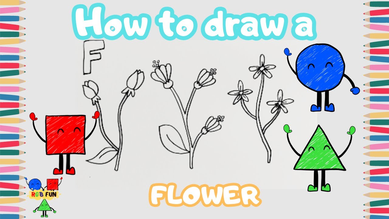 How To Draw Flower | Fun Drawing And Coloring For Kids With RGB Fun ...