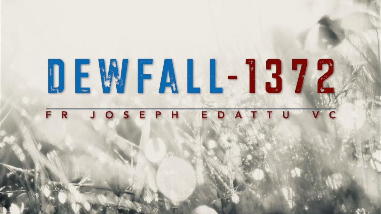 Dewfall 1372 - He will speak to you through the Word of God - YouTube