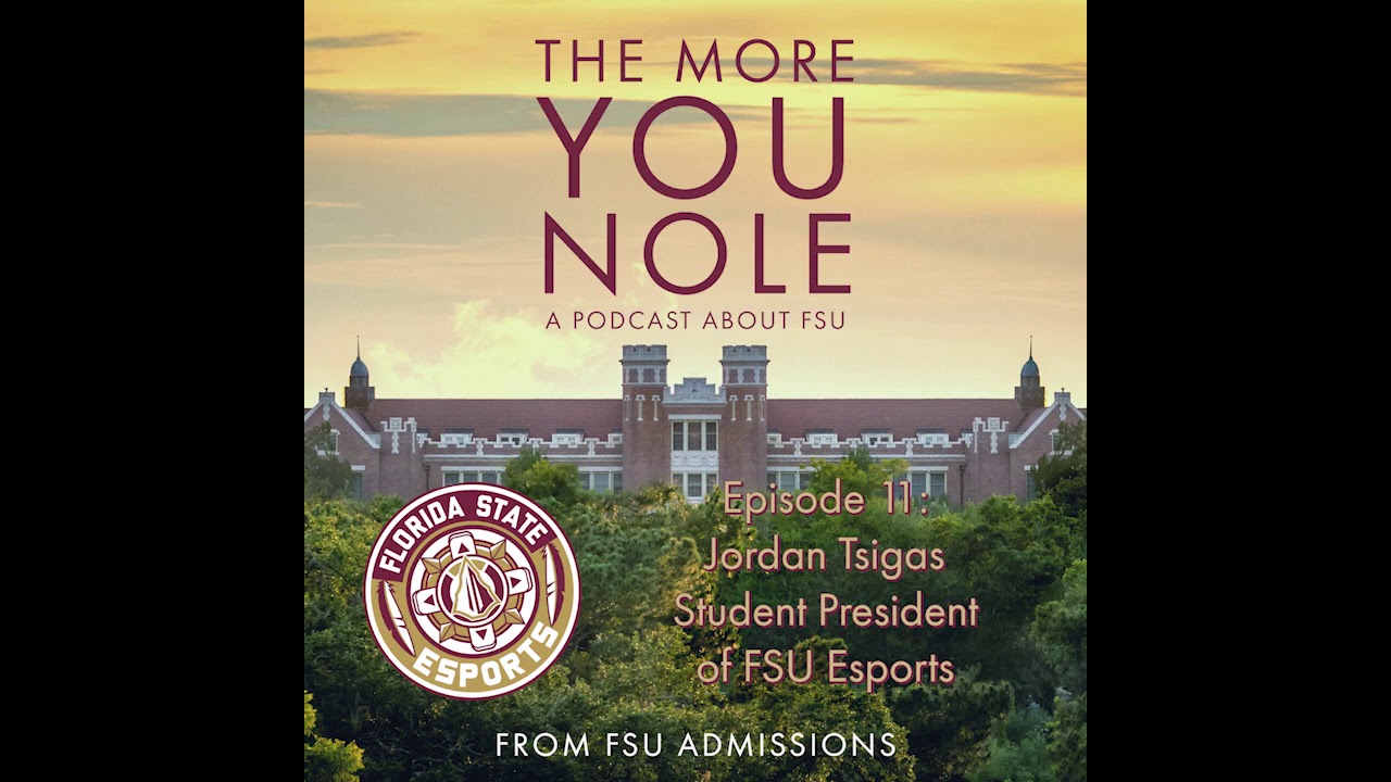 The More You Nole: Episode 12 - FSU Esports - YouTube
