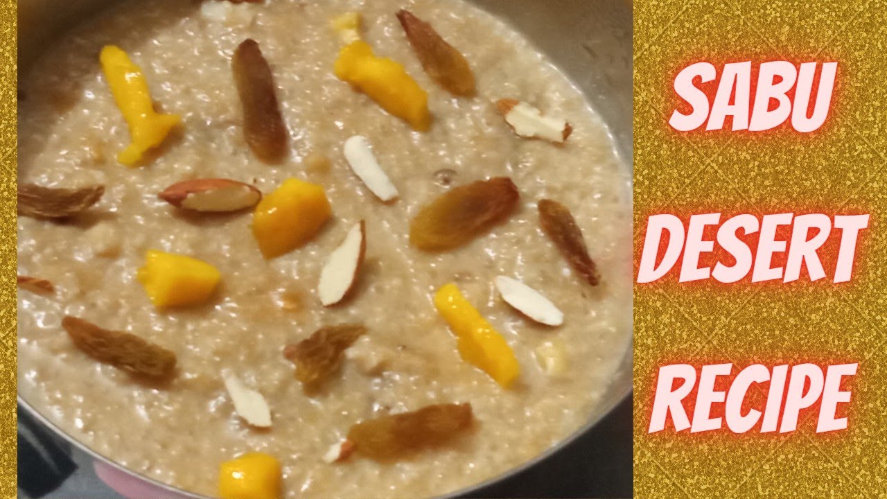 Sabu desert recipe, ড্রাইফ্রুট আর প্যারা সন্দেশ দিয়ে সাবু মাখা রেসিপি ...